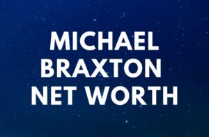 Michael Braxton - Net Worth, Wife, Kids, Biography - Famous People Today