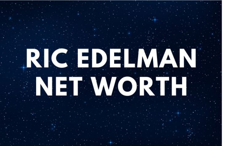 Ric Edelman Net Worth - Famous People Today