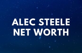 Alec Steele Net Worth, Fiancée, Forged, Biography - Famous People Today