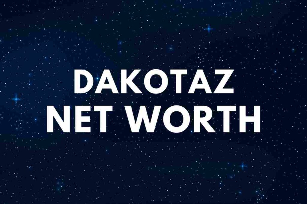 Dakotaz – Real Name, Net Worth, Girlfriend, Face Reveal, Biography ...