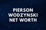 Pierson Wodzynski Net Worth - Famous People Today