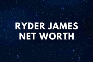 Ryder James Net Worth - Famous People Today