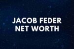 Jacob Feder Net Worth - Famous People Today