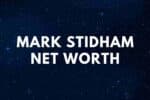 Mark Stidham Net Worth - Famous People Today