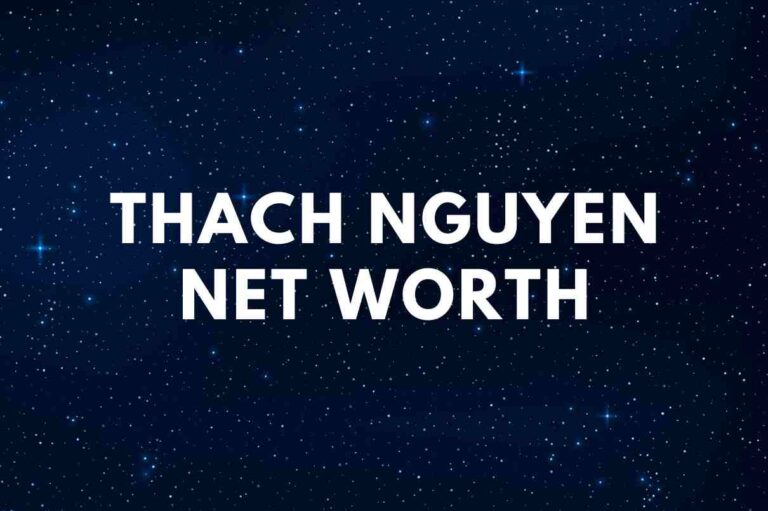 Thach Nguyen Net Worth - Famous People Today