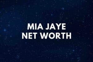 Mia Jaye Net Worth - Famous People Today